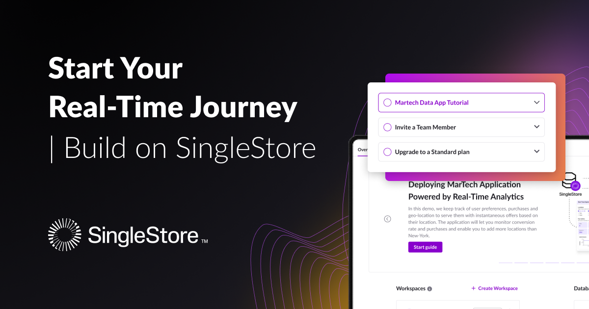 Start Your Real-Time Journey | Build on SingleStore